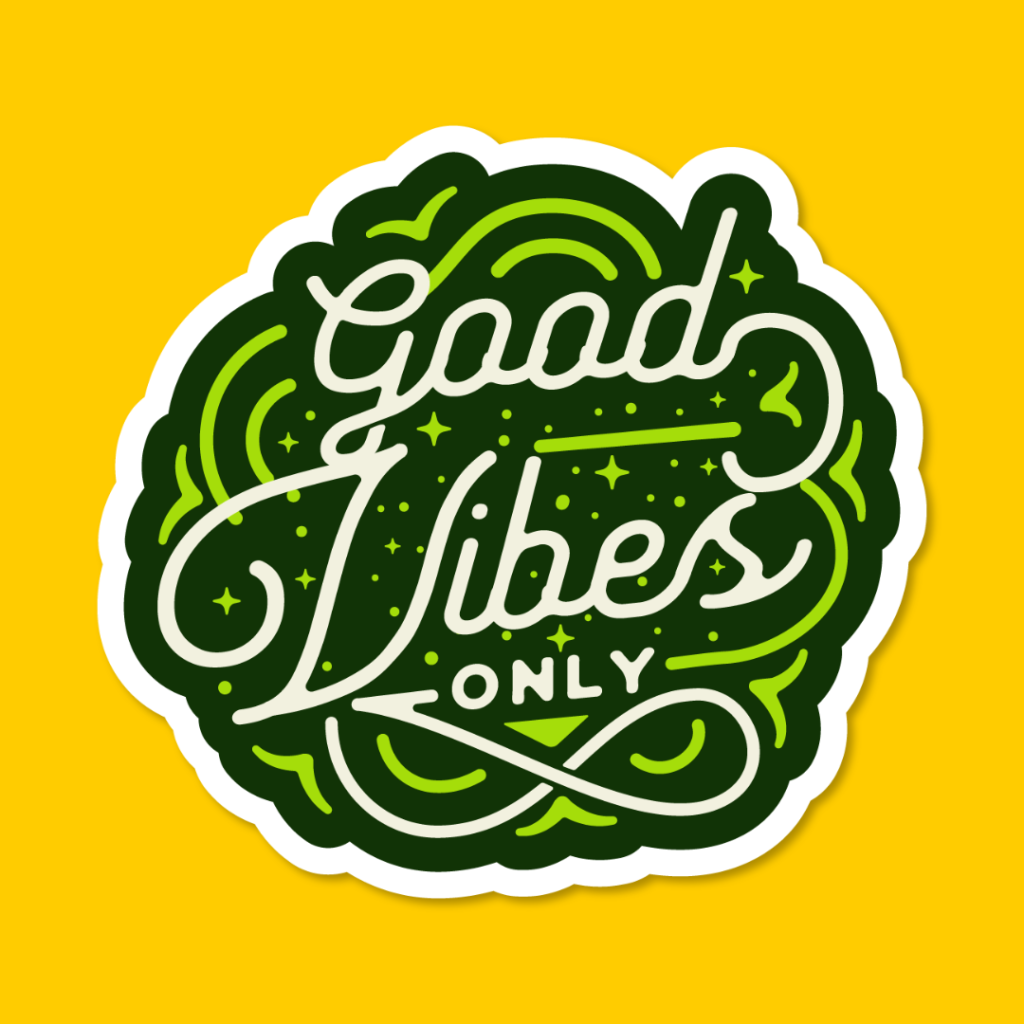 Good Vibes Only Sticker - Sticker Squatch